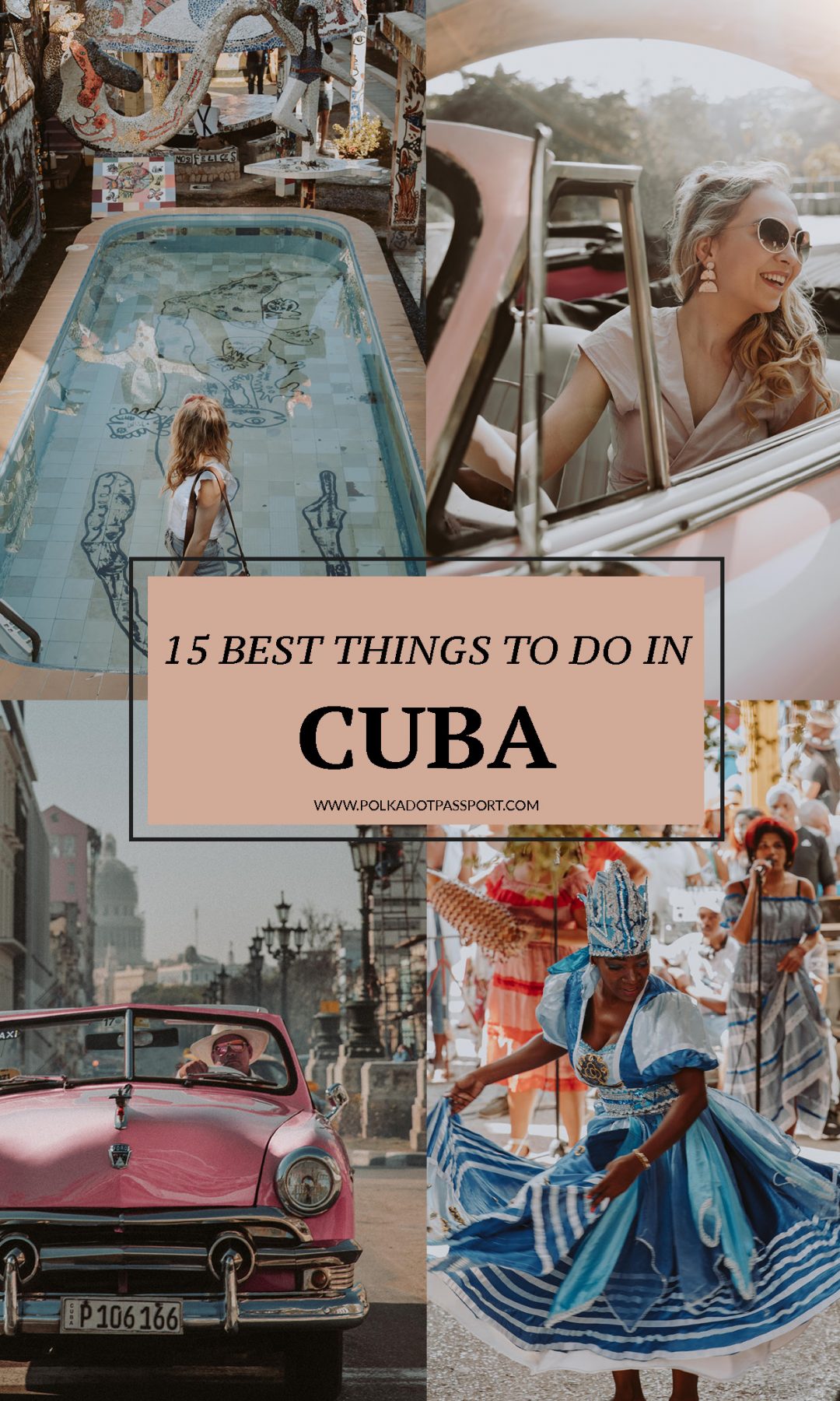 best-things-to-do-in-cuba-15-unmissable-experiences - Polkadot Passport